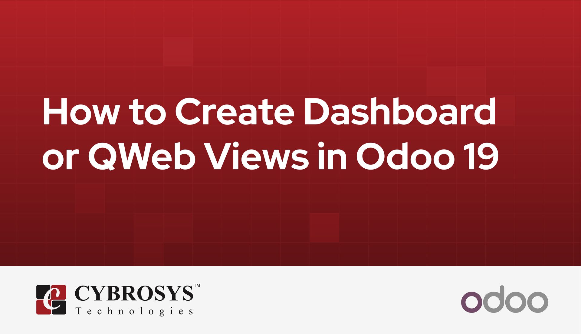 How to Create Dashboard or QWeb Views in Odoo 19