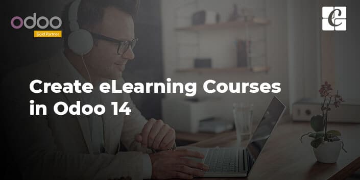 How to Create eLearning Courses in Odoo 14 | Odoo LMS