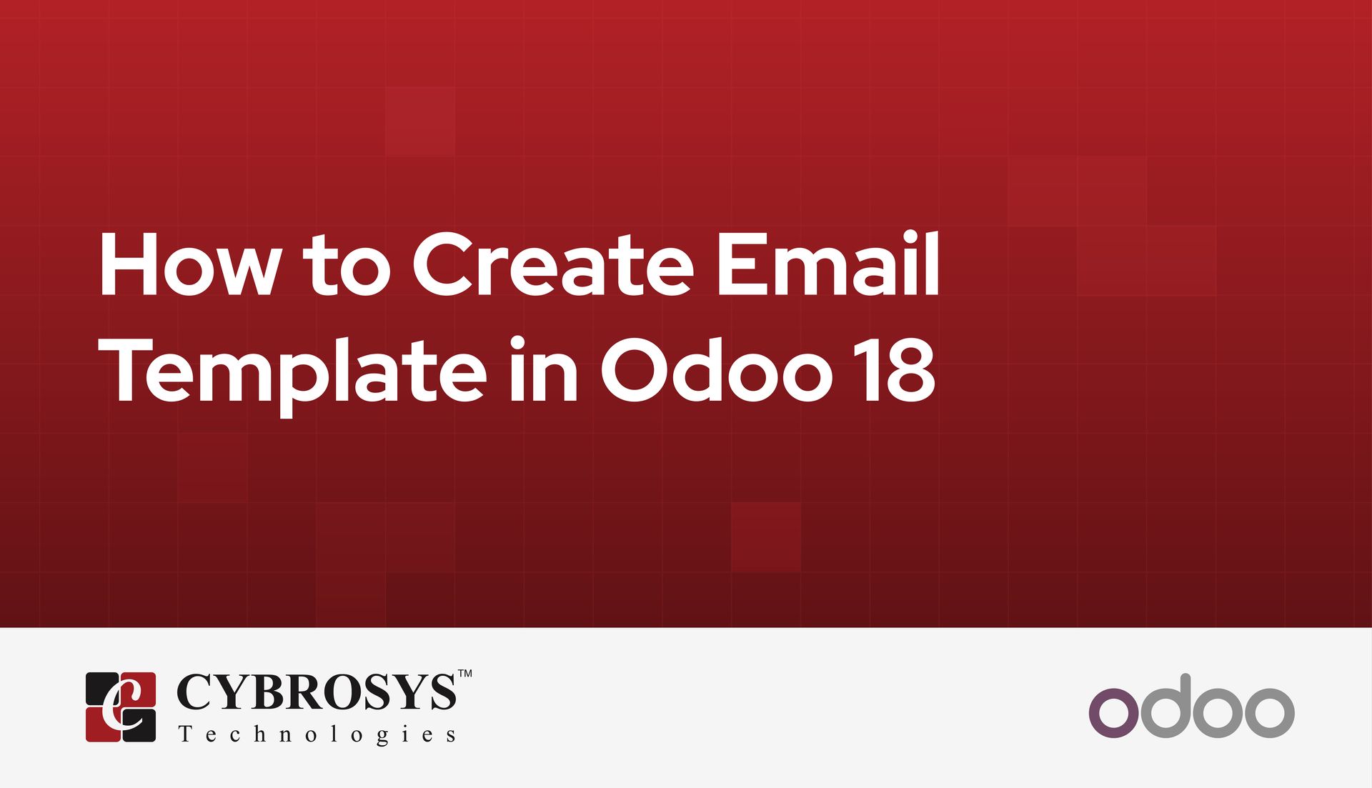 How to Create Email Template in Odoo 18