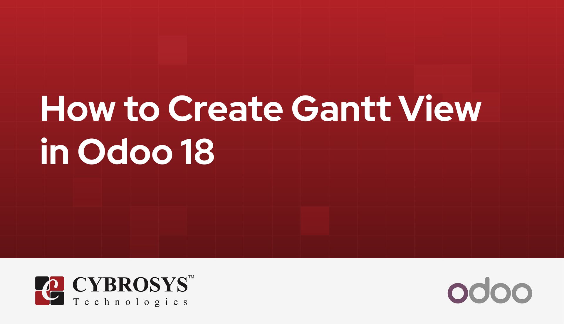 How to Create Gantt View in Odoo 18