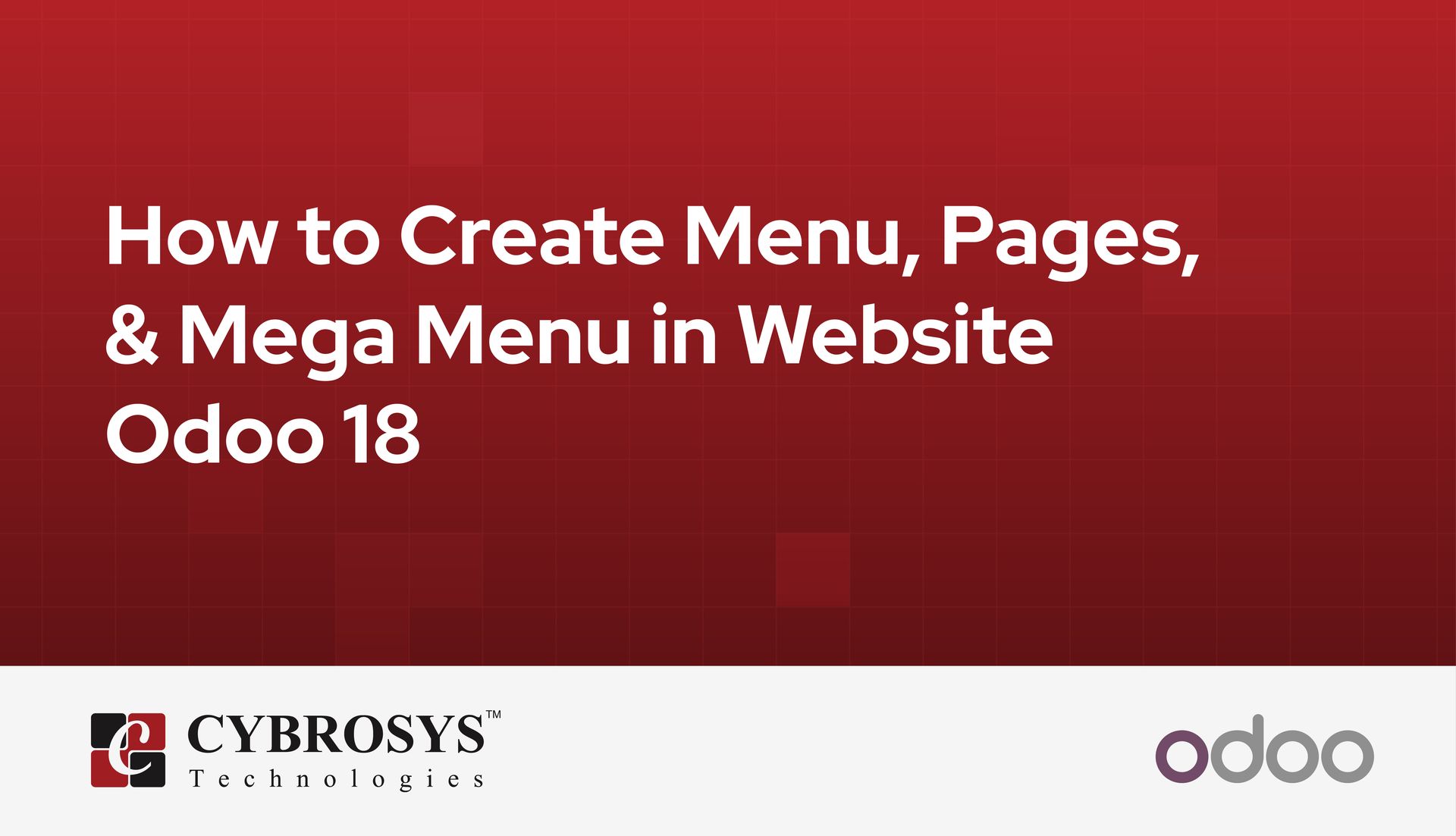 How to Create Menu, Pages, & Mega Menu in Website Odoo 18