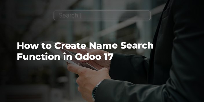 How To Create Name Search Function In Odoo 17