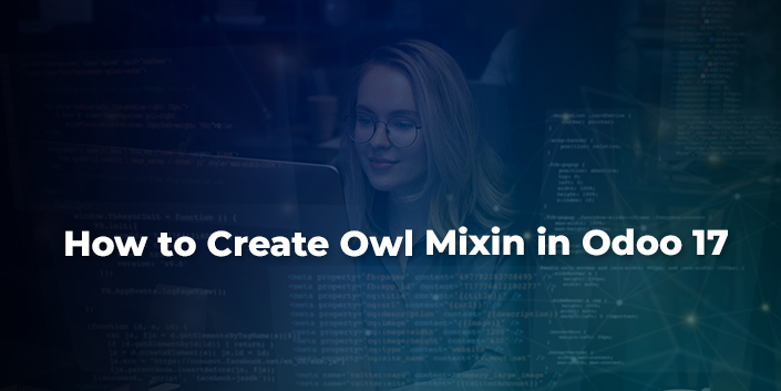 How to Create Owl Mixin in Odoo 17