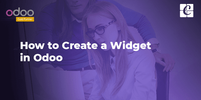 How To Create A Widget In Odoo