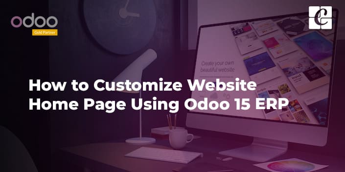 How to Customize Website Home Page Using Odoo 15 ERP