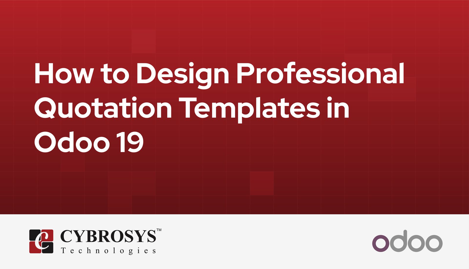 How to Design Professional Quotation Templates in Odoo 19