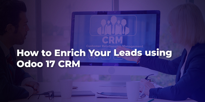 How to Enrich Your Leads using Odoo 17 CRM