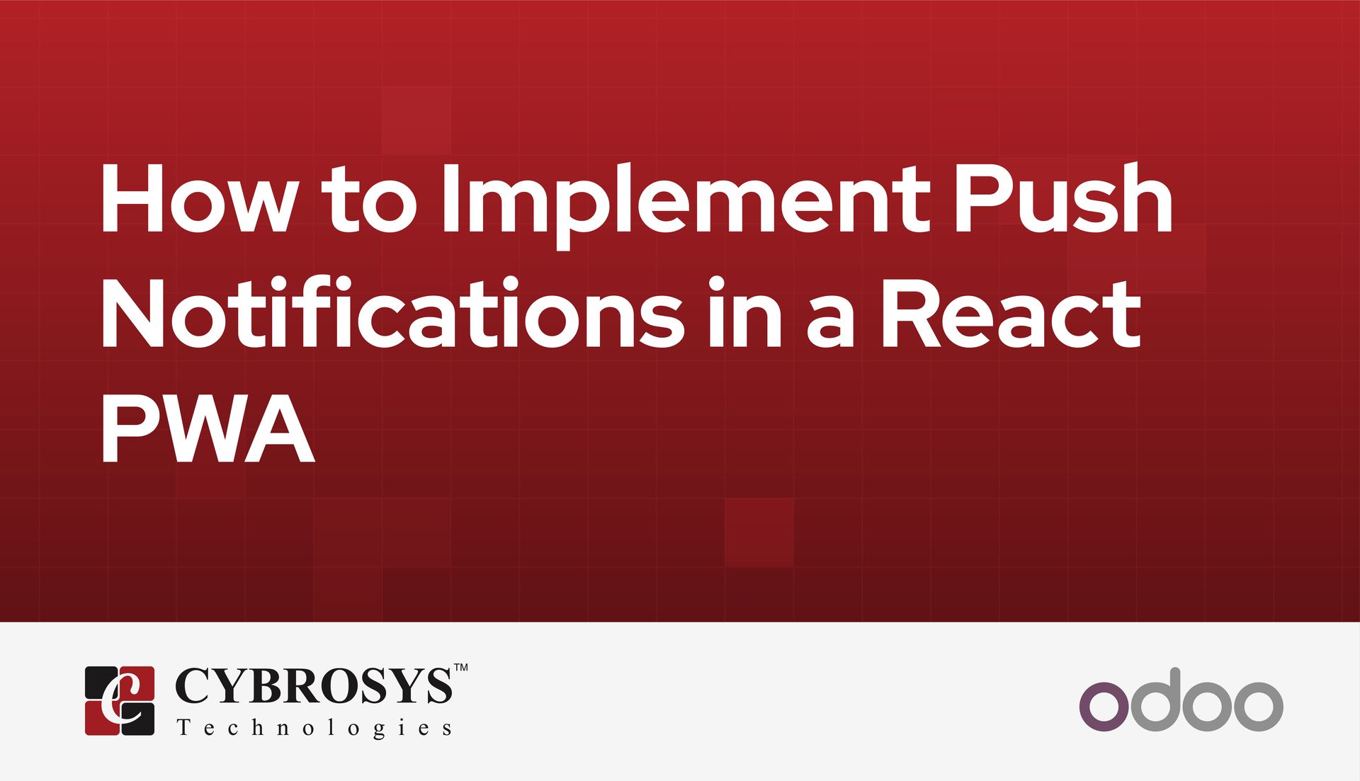 How to Implement Push Notifications in a React PWA