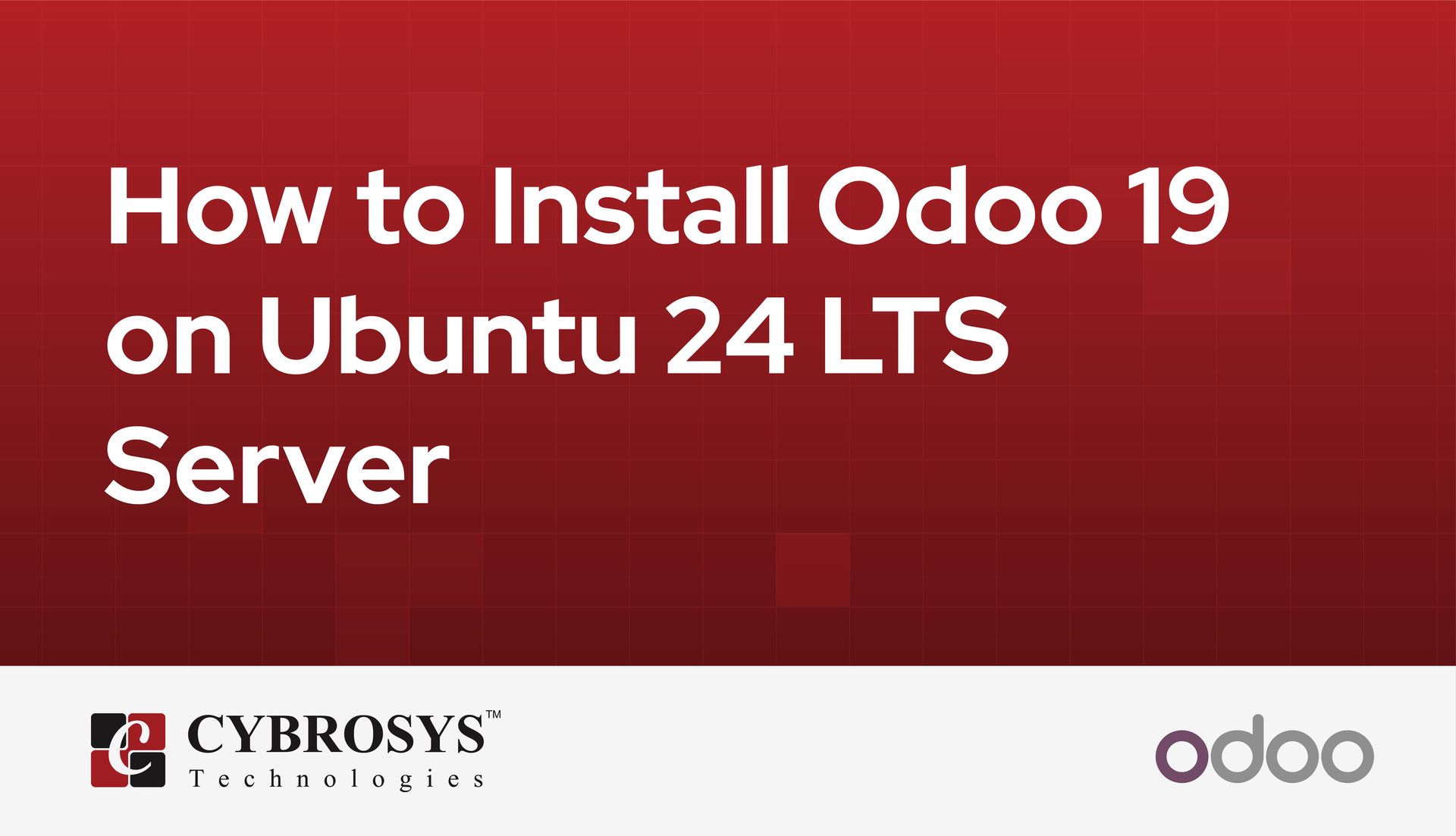 How to Install Odoo 19 on Ubuntu 24 LTS Server