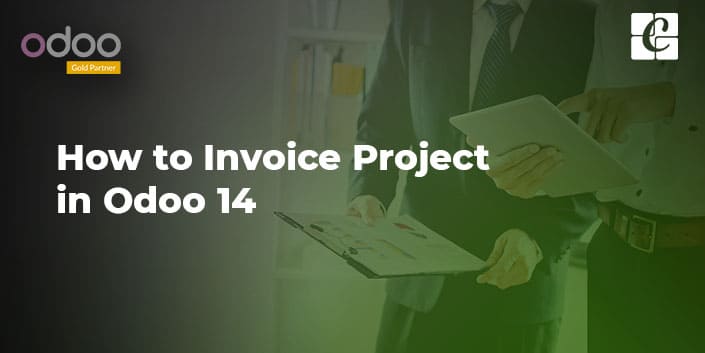 How to Invoice Project in Odoo 14