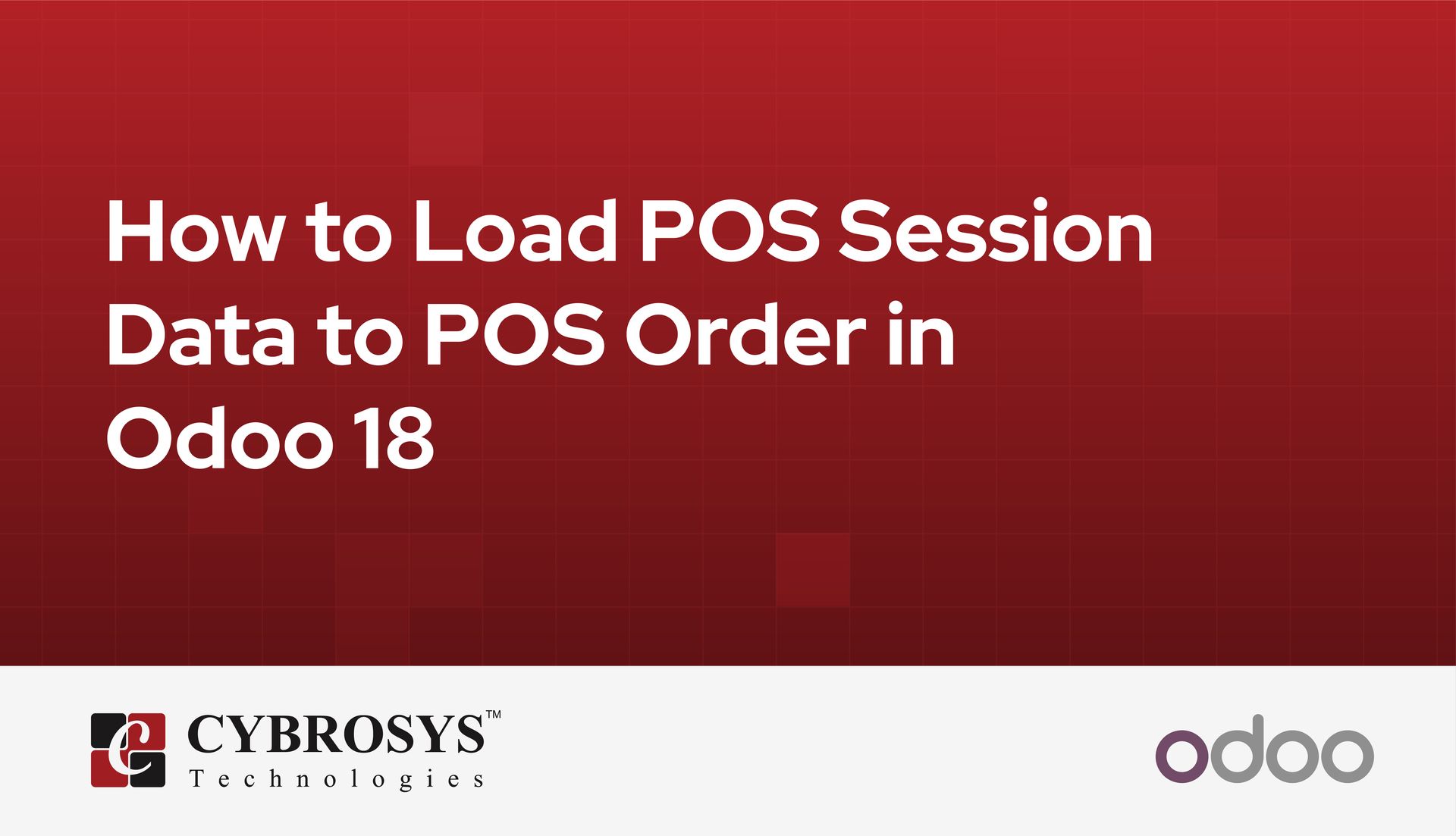 How to Load POS Session Data to POS Order in Odoo 18