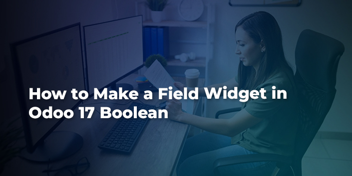 How to Make a Field Widget in Odoo 17 Boolean