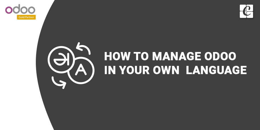 How To Manage Odoo In Your Own Language?