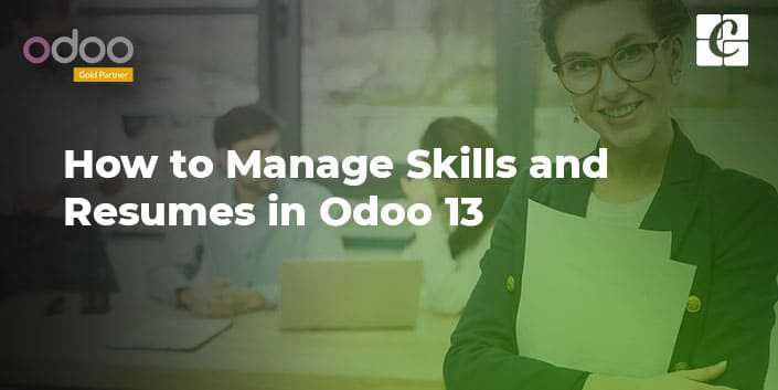 How to Manage Skills and Resumes in Odoo 13