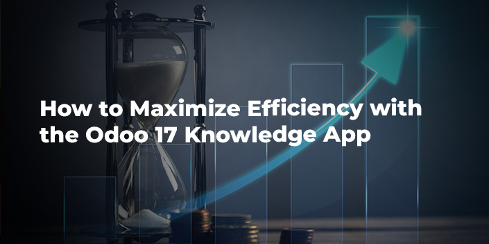 How to Maximize Efficiency with the Odoo 17 Knowledge App