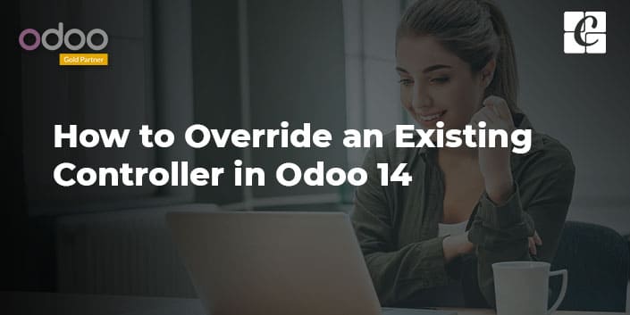 How To Override An Existing Controller In Odoo 14