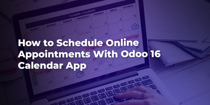 How to Schedule Online Appointments With Odoo 16 Calendar App