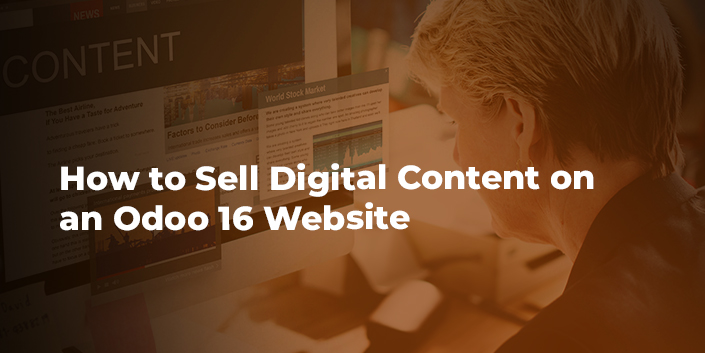 How to Sell Digital Content on an Odoo 16 Website