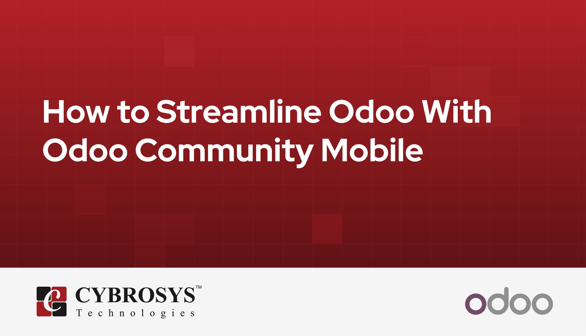 How to Streamline Odoo With Odoo Community Mobile
