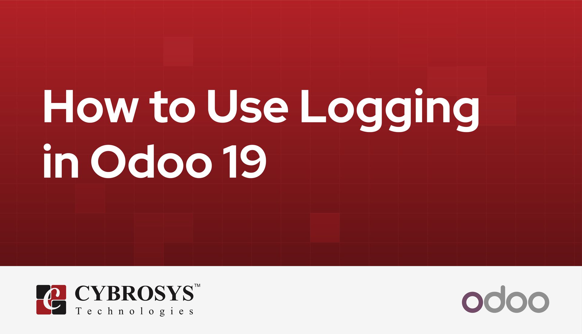 How to Use Logging in Odoo 19