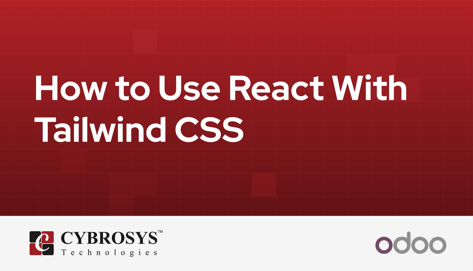 How To Use React With Tailwind Css