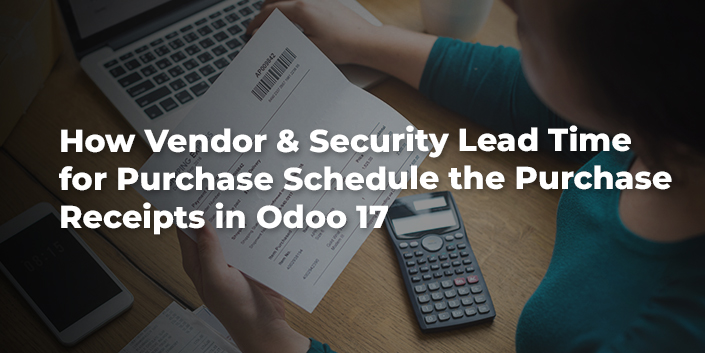 How Vendor & Security Lead Time for Purchase Schedule the Purchase ...