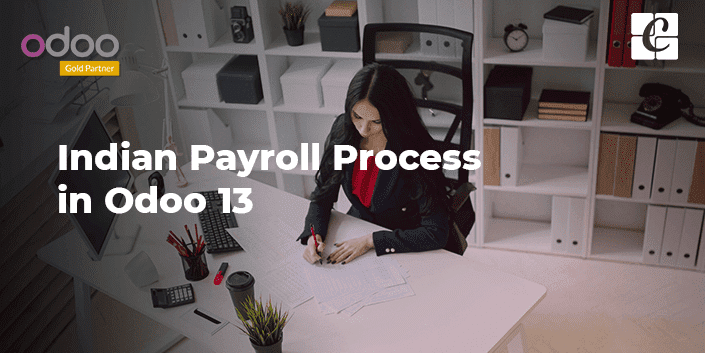 Indian Payroll Process in Odoo 13