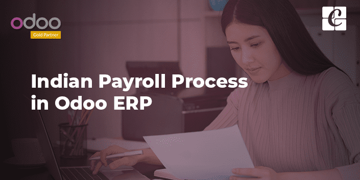 Indian Payroll Process in Odoo ERP