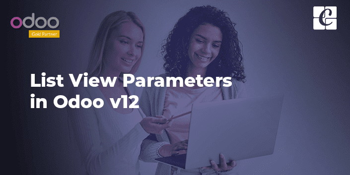 List View Parameters in Odoo 12