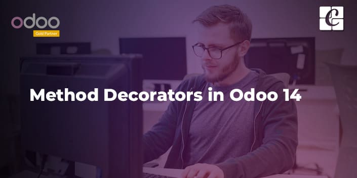 Method Decorators in Odoo 14 Method Decorators in Odoo 14