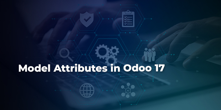 Model Attributes in Odoo 17