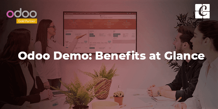 Odoo Demo: Benefits at Glance