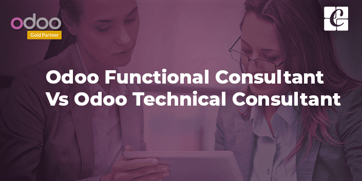 Odoo Functional Consultant Vs Odoo Technical Consultant