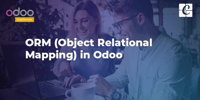  What Is ORM Object Relational Mapping In Odoo