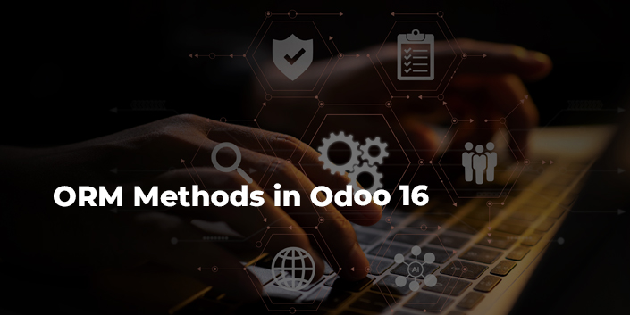 Orm Methods In Odoo 16