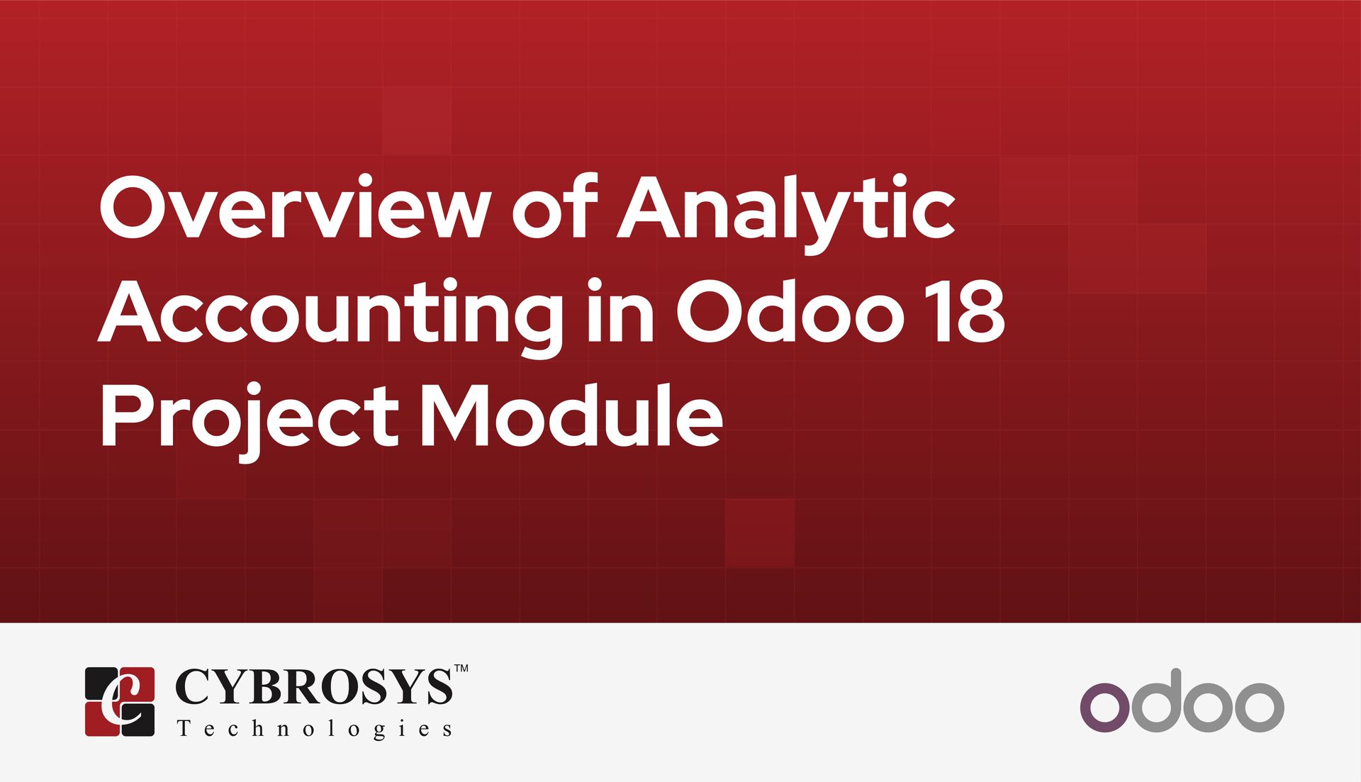 Overview of Analytic Accounting in Odoo 18 Project Module