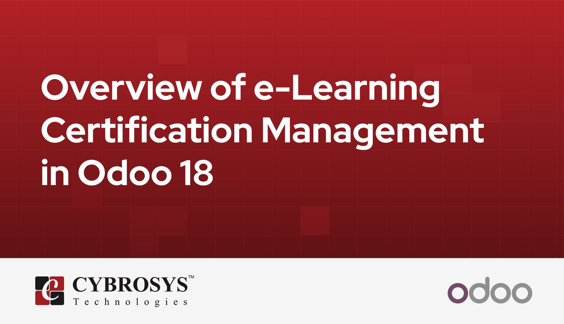 Overview of e-Learning Certification Management in Odoo 18