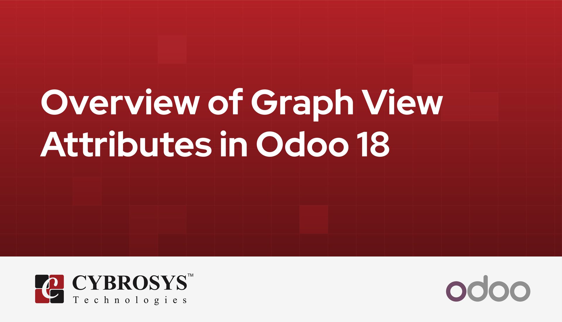 Overview of Graph View Attributes in Odoo 18