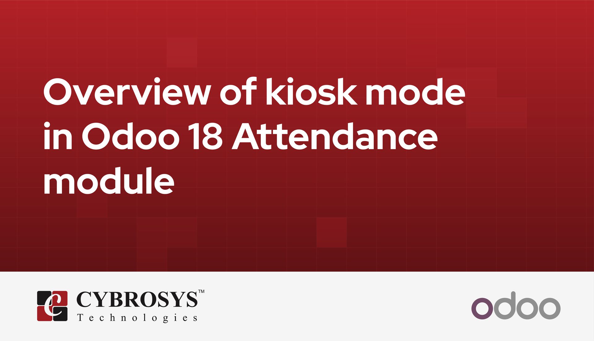 Overview of kiosk mode in Odoo 18 Attendance module
