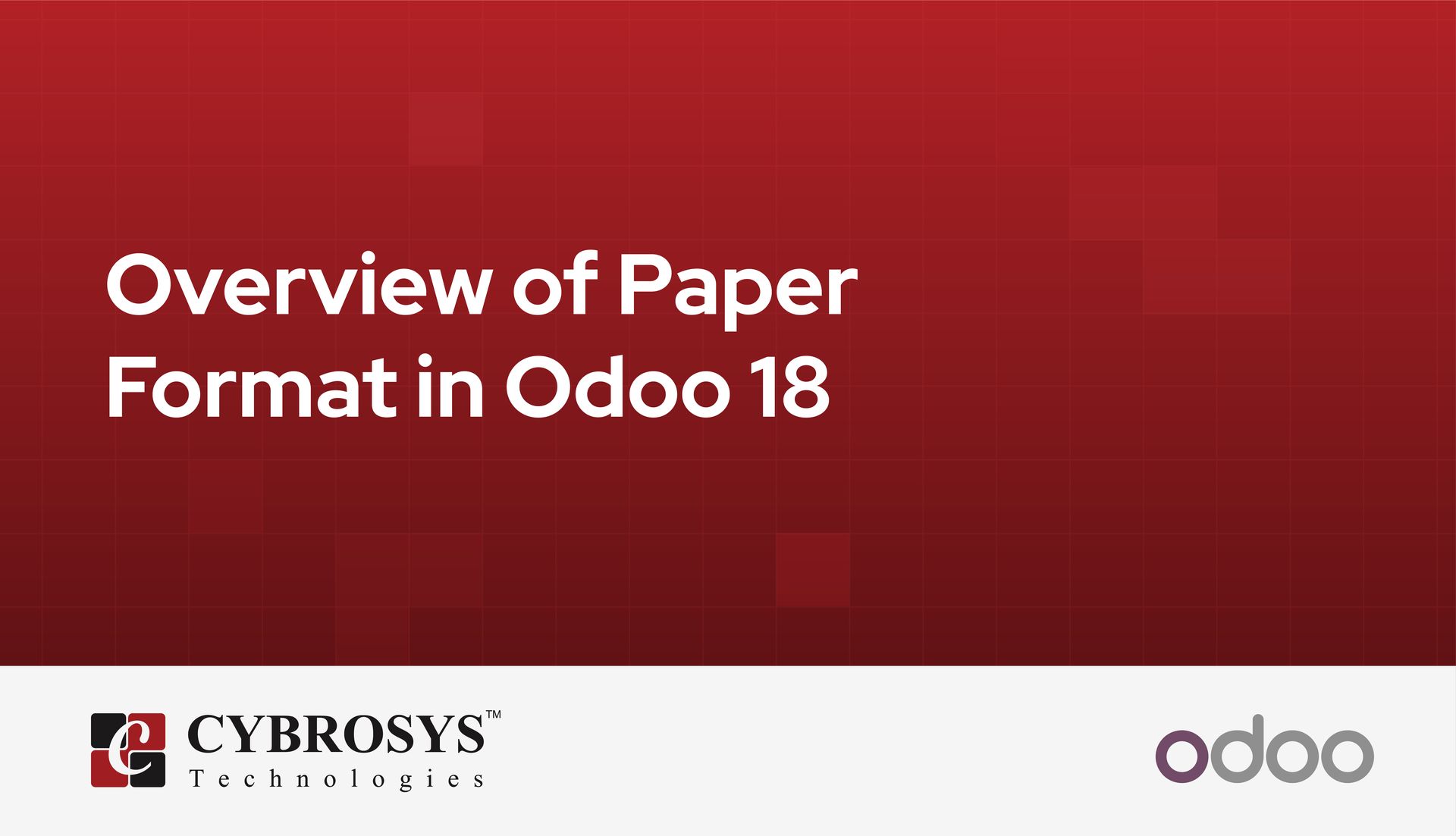 Overview of Paper Format in Odoo 18