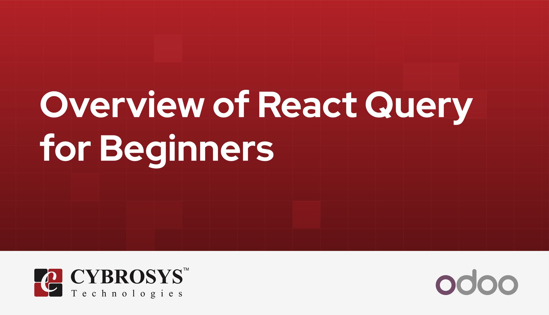 Overview of React Query for Beginners