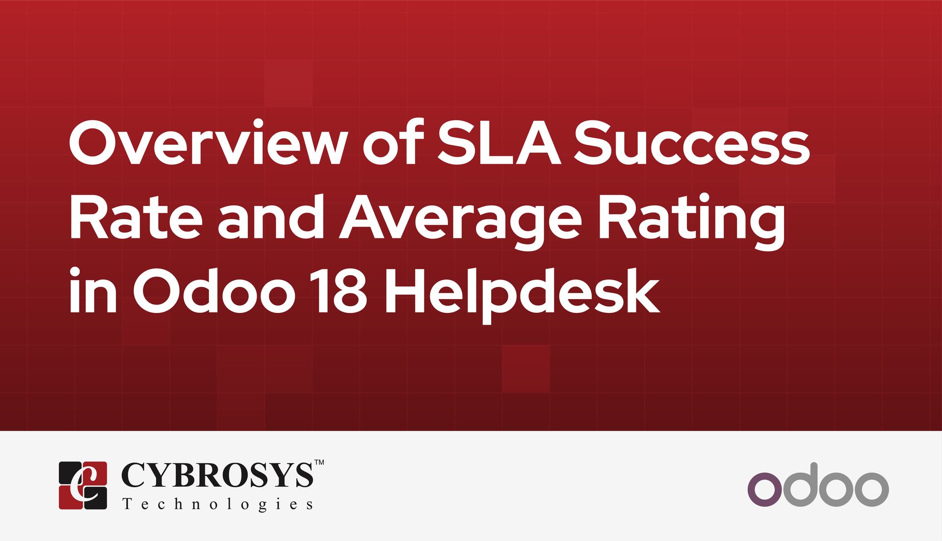 Overview of SLA Success Rate and Average Rating in Odoo 18 Helpdesk