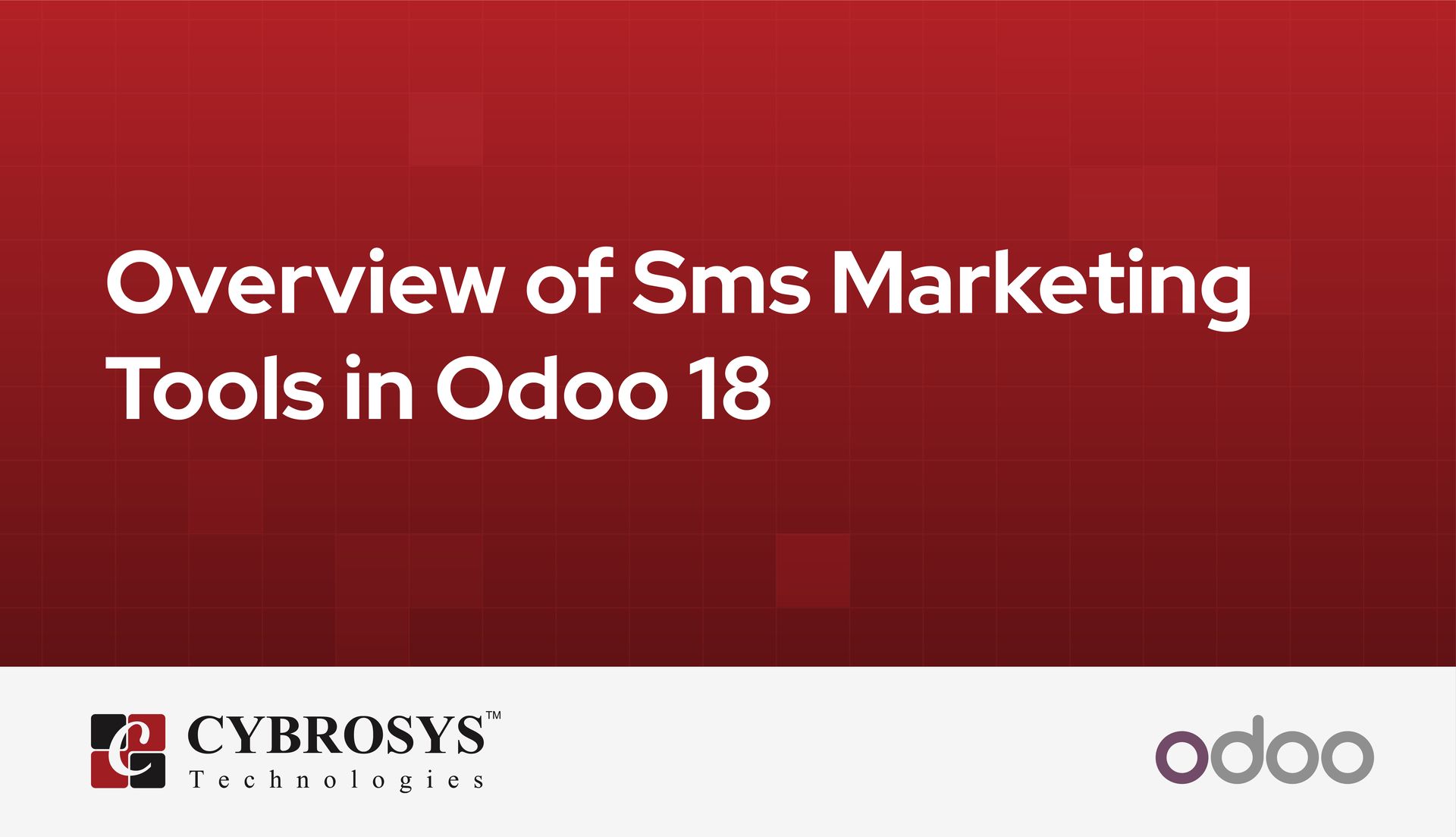 Overview of Sms Marketing Tools in Odoo 18