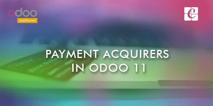 Payment Acquirers in Odoo 11