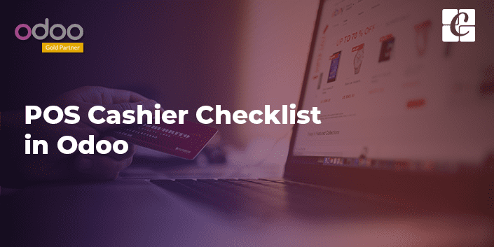 POS Cashier Checklist in Odoo