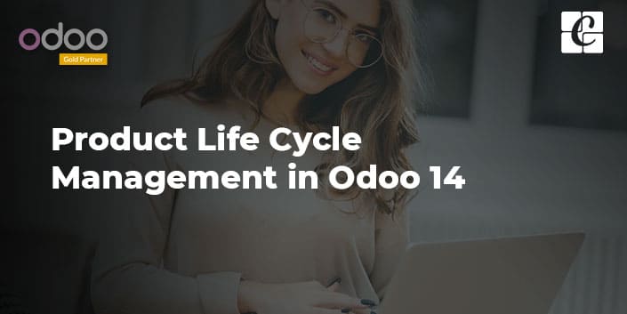 Product Life Cycle Management in Odoo 14