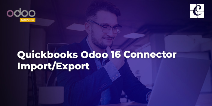 Quickbooks Odoo 16 Connector Import/Export