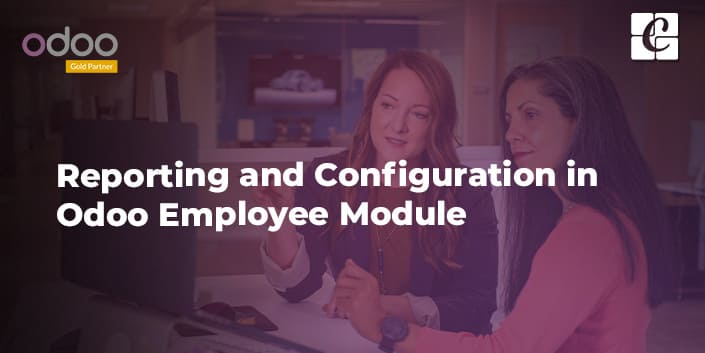 Reporting and Configuration in Odoo Employee Module