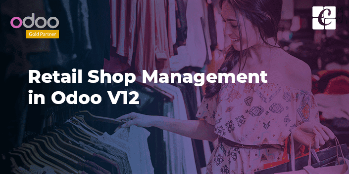 Retail Shop Management Odoo 12