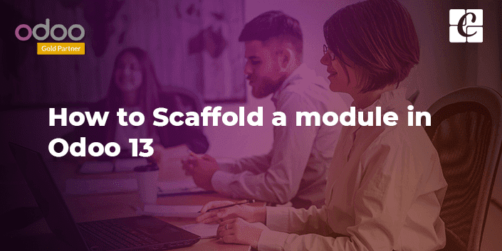 How to Scaffold a module in Odoo 13
